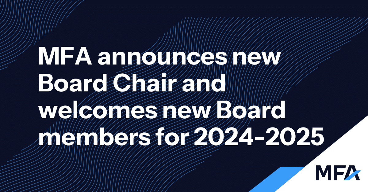 MFA announces new Board Chair and welcomes new Board members for 2024 ...