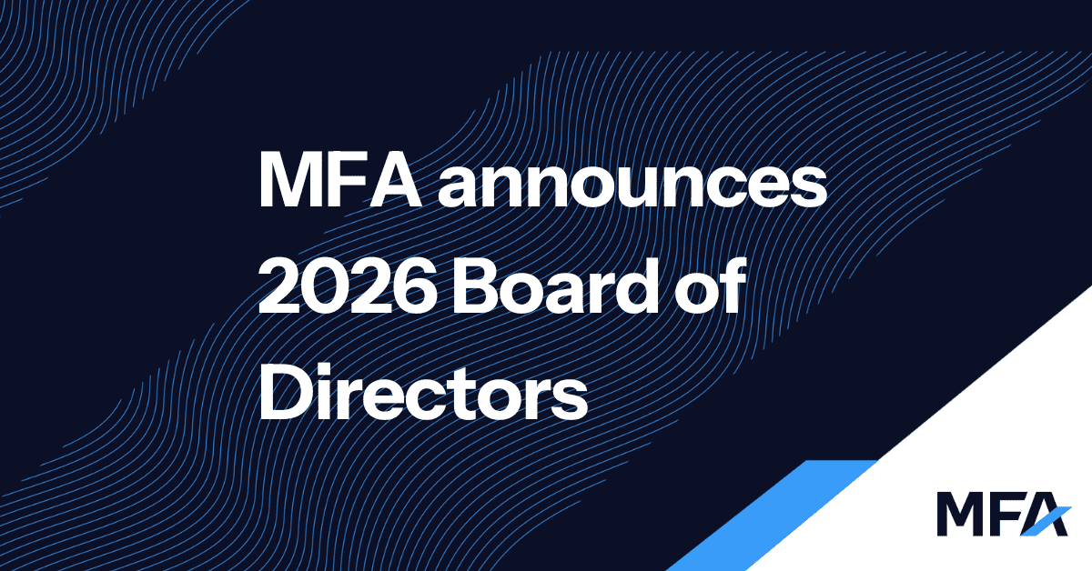 MFA announces 2026 Board of Directors, reinforcing leadership as policy ...